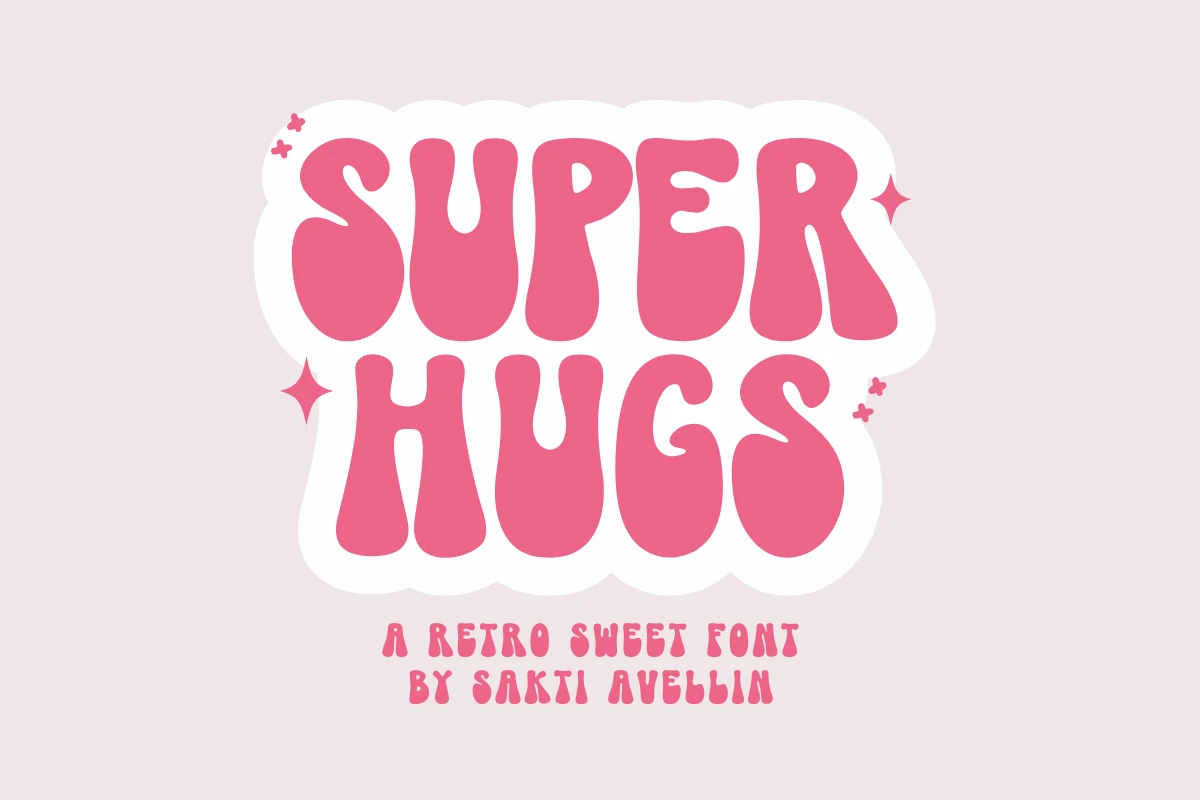 Super Hugs - Retro Sweet Font - Sakti Avellin